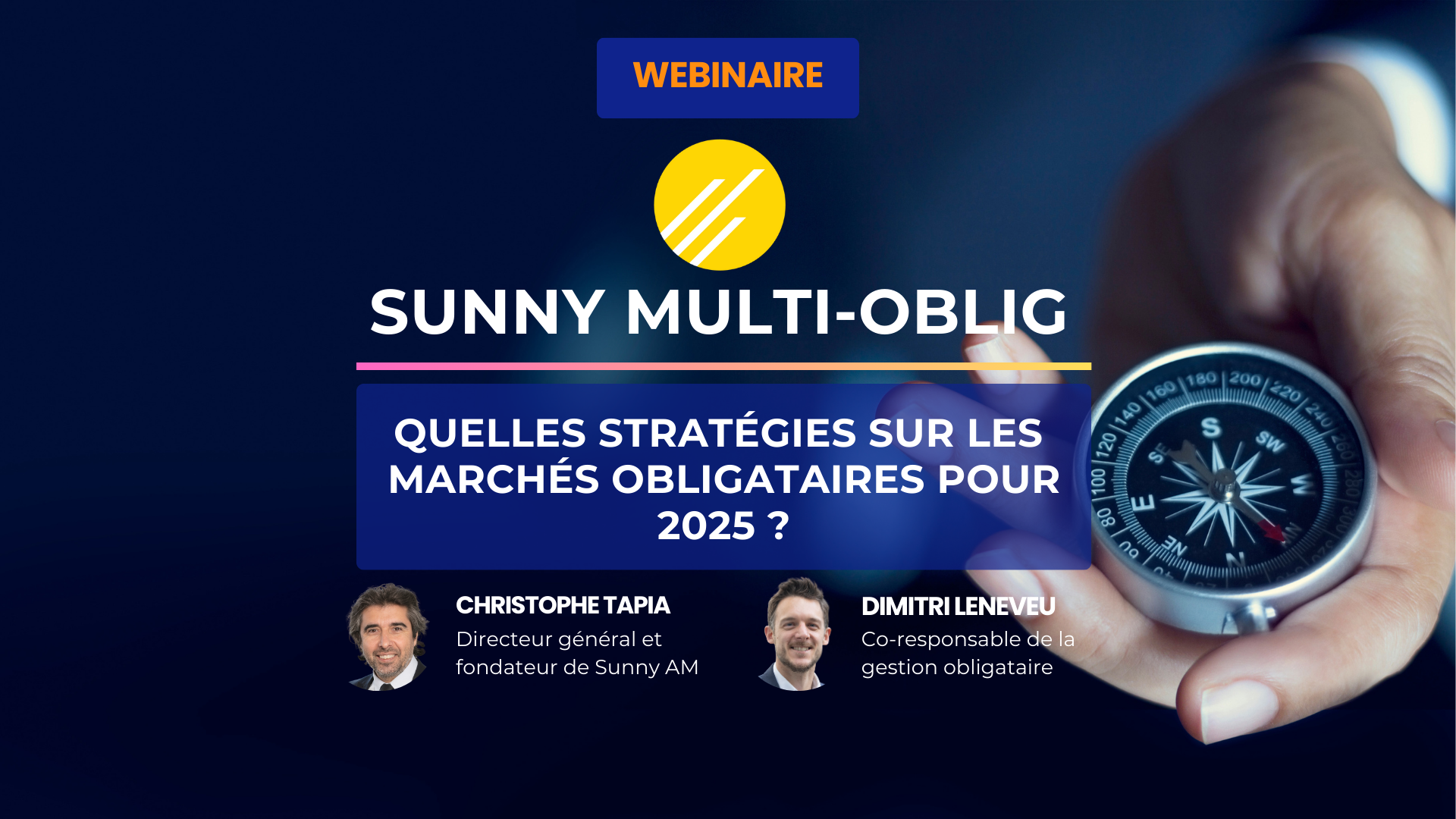 Sunny Multi-Oblig : Quelles stratégies sur les marchés obligataires pour 2025 ? - Sunny AM