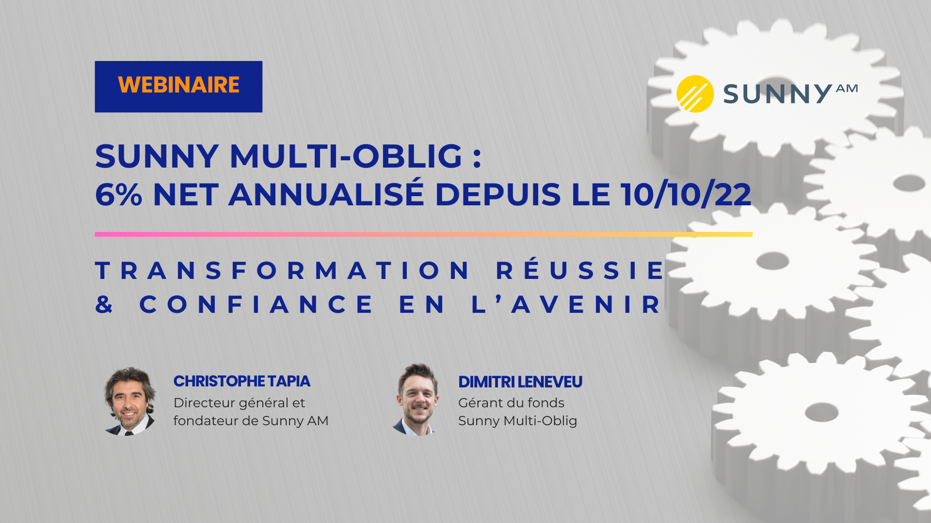 Sunny Multi-Oblig : 6 % net annualisé (depuis le 10/10/2022). Transformation réussie et ...